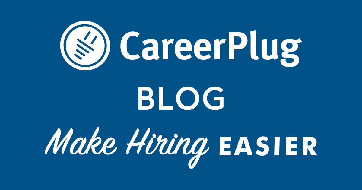 HR and Recruiting Blog | CareerPlug