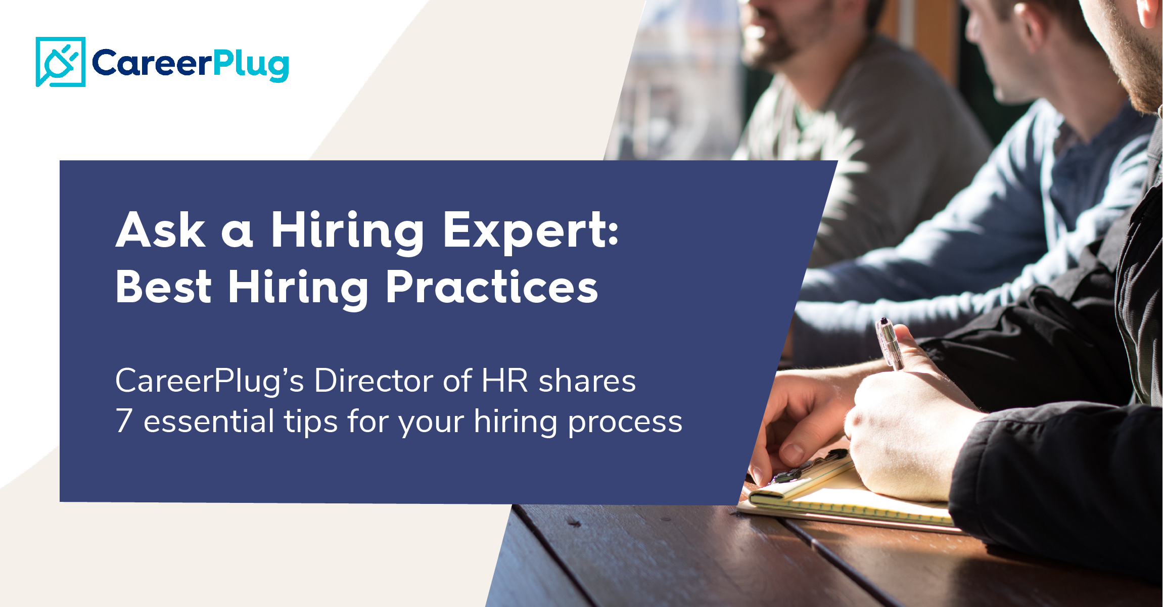 Hiring Best Practices - 7 Recruitment Process Tips from CareerPlug's ...
