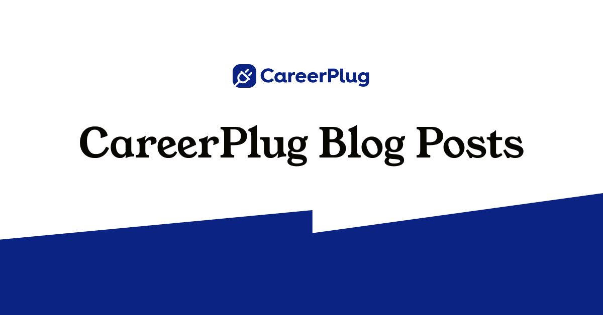Blog - CareerPlug